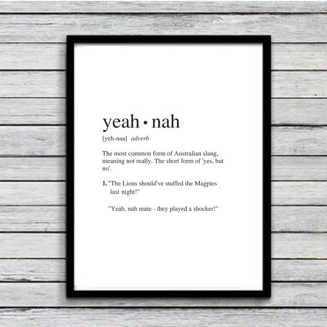 Yeah Nah | Art Print | Australian Humour | Funny Art | A4 Unframed ...