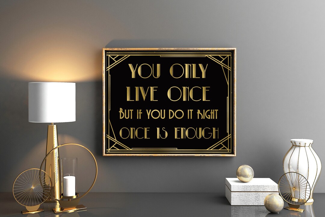 You Only Live Once Sign, Roaring 20's Decorations, Art Deco Sign ...