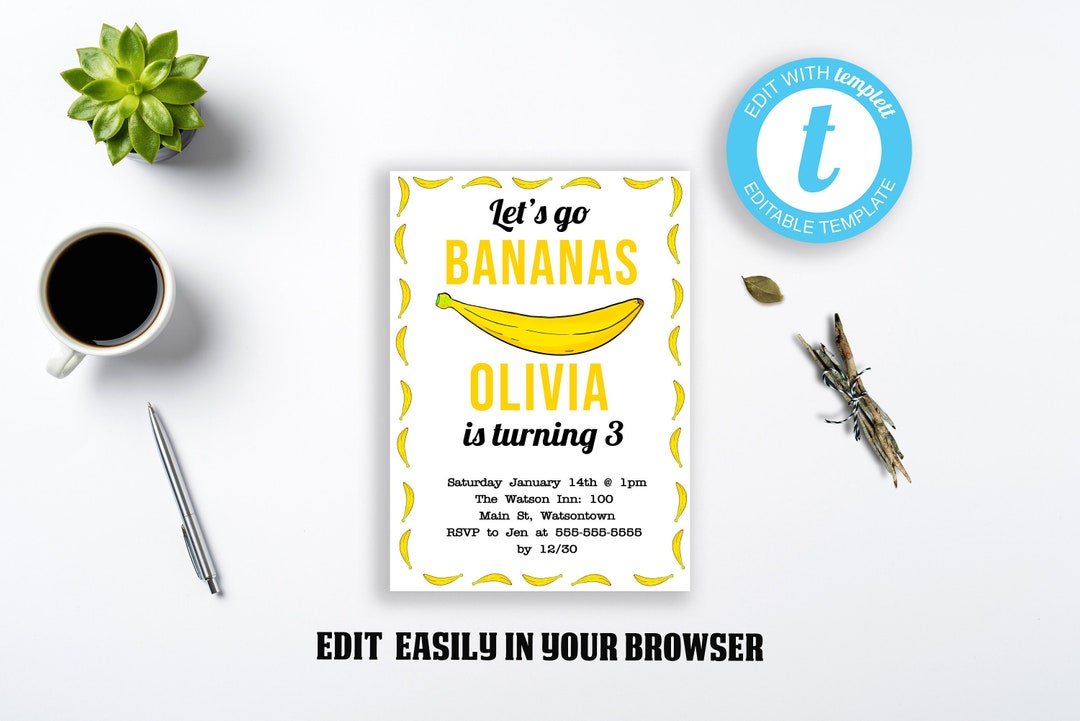 Let's Go Bananas Editable Banana Birthday Invitation 5x7, Templett - Etsy