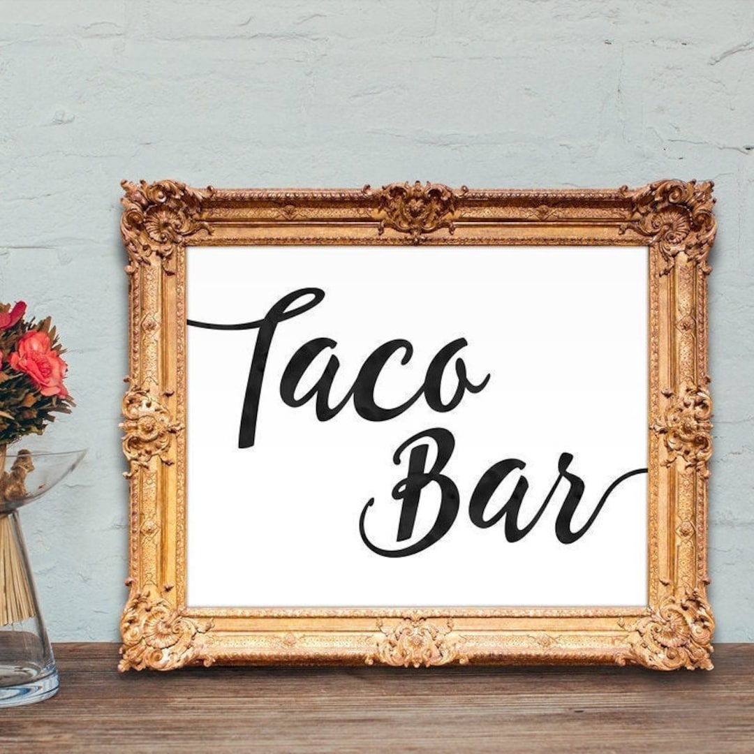 Taco Bar Sign - Wedding Taco Bar Sign - Taco Sign - PRINTABLE - 8x10 ...