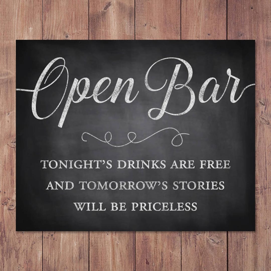 Open Bar Sign - Rustic Wedding Bar Sign - Tonights Drinks Are Free ...