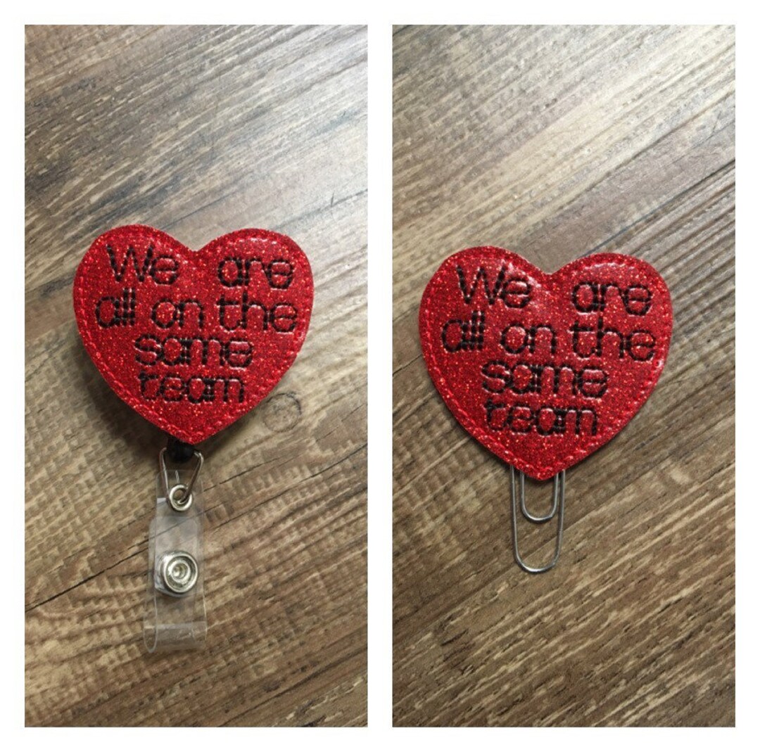 We Are All on the Same Team Glittery Heart Badge Reel, We Are All on ...