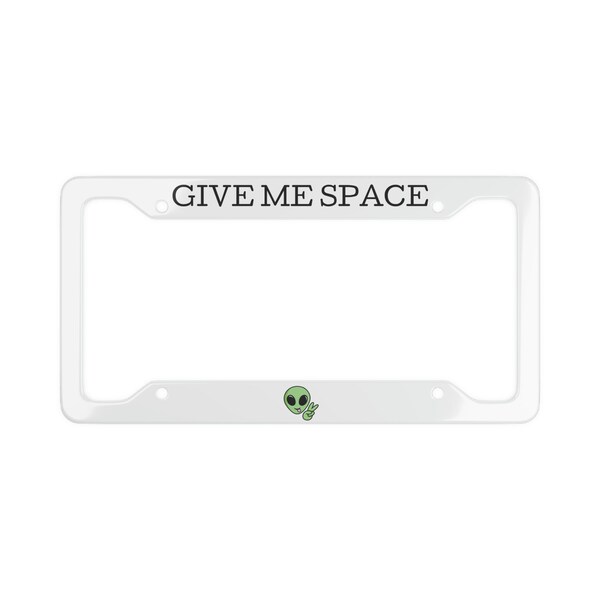 License Plate Frame Give Me Space - Etsy