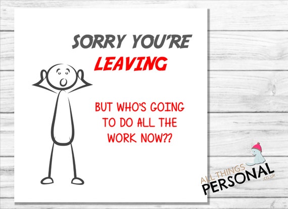 Your Work Is Going To