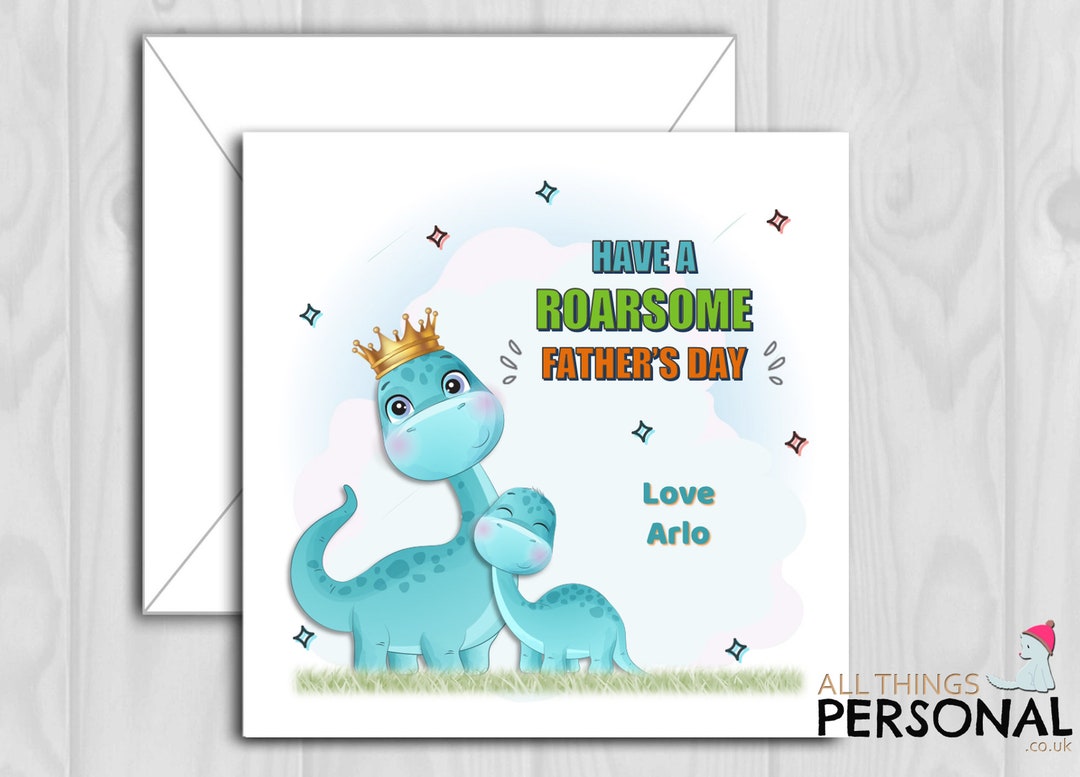 Personalised Dinosaur Fathers Day Card for Dad or Daddy - First Father ...