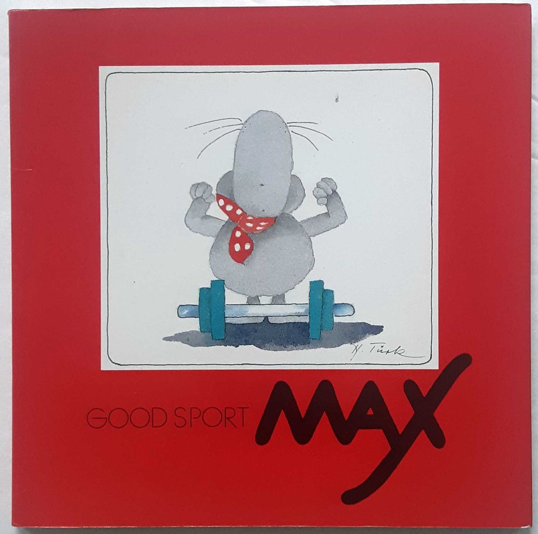 MAX THE MOUSE - Good Sport Max, by Hanne Turk, 1984, No. 14 in the ...