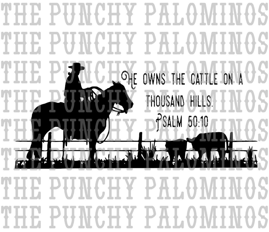 He Owns the Cattle on A Thousand Hills Western Digital Download - Etsy