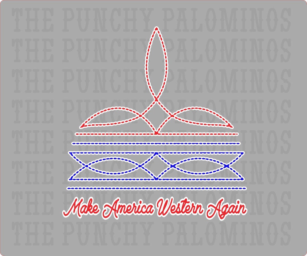 Make America Western Again Boot Stitch Toe Bug Digital Download - Etsy