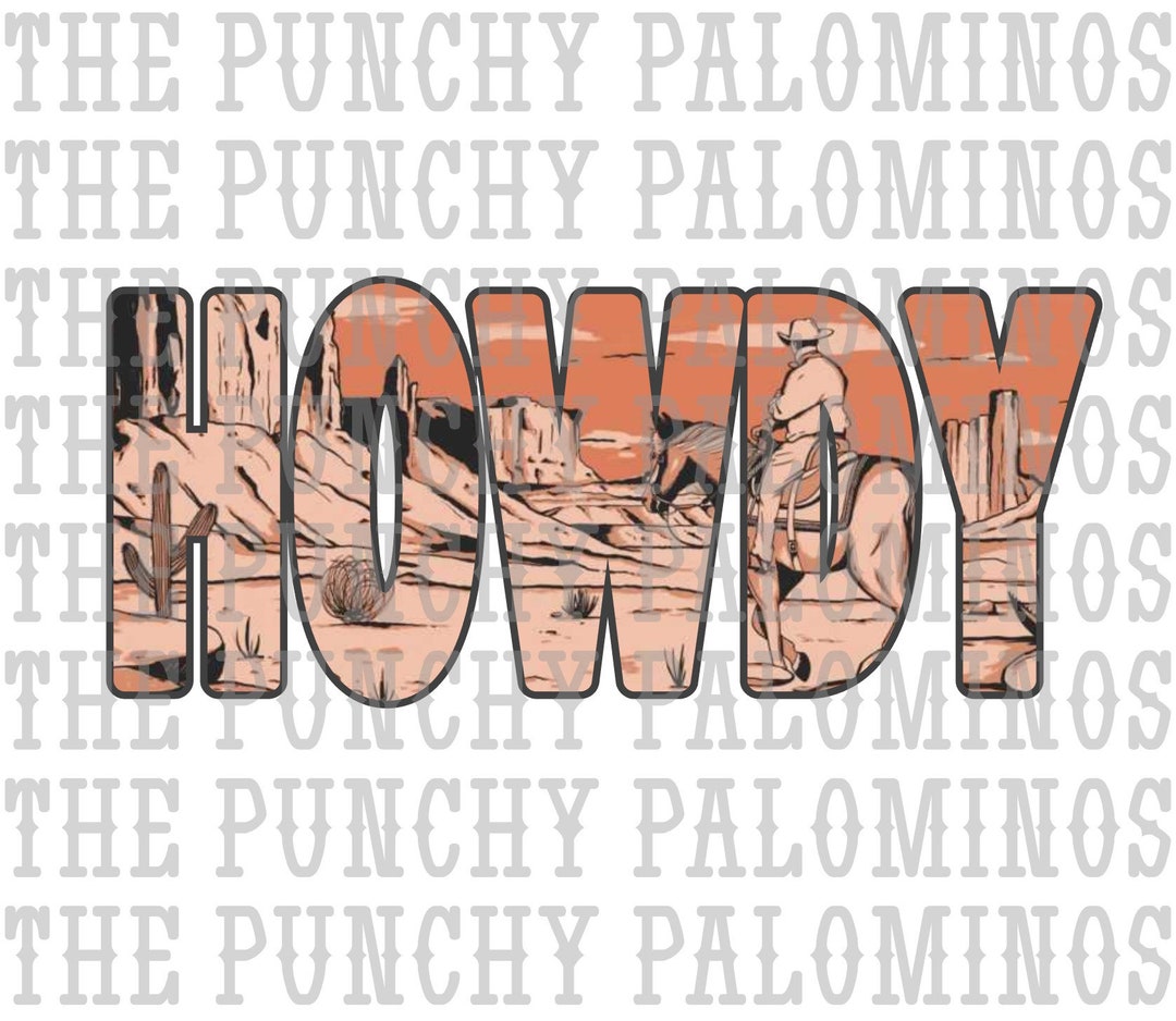 Howdy Cowboy Desert Western PNG - Etsy