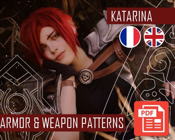 Katarina cinematic Armor and Weapons Pattern/blueprint Tips | Etsy