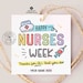 Nurses Week Gift Tags Printable INSTANT DOWNLOAD Editable Colorful ...