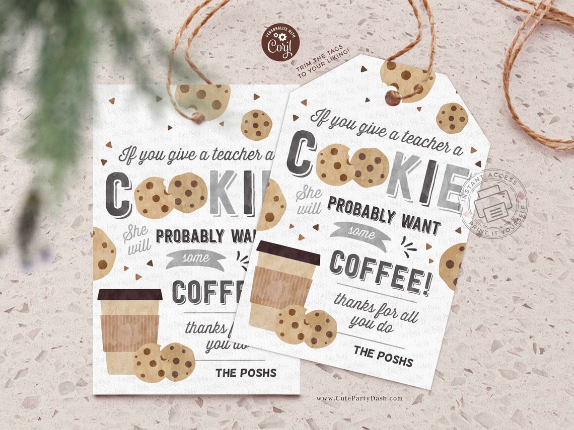 Editable If You Give A Teacher A Cookie Printable Gift Tag - Etsy
