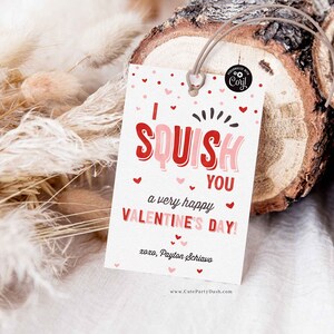 I Squish You a Happy Valentine's Day Treat Tag, Non-candy Squishy Toy ...