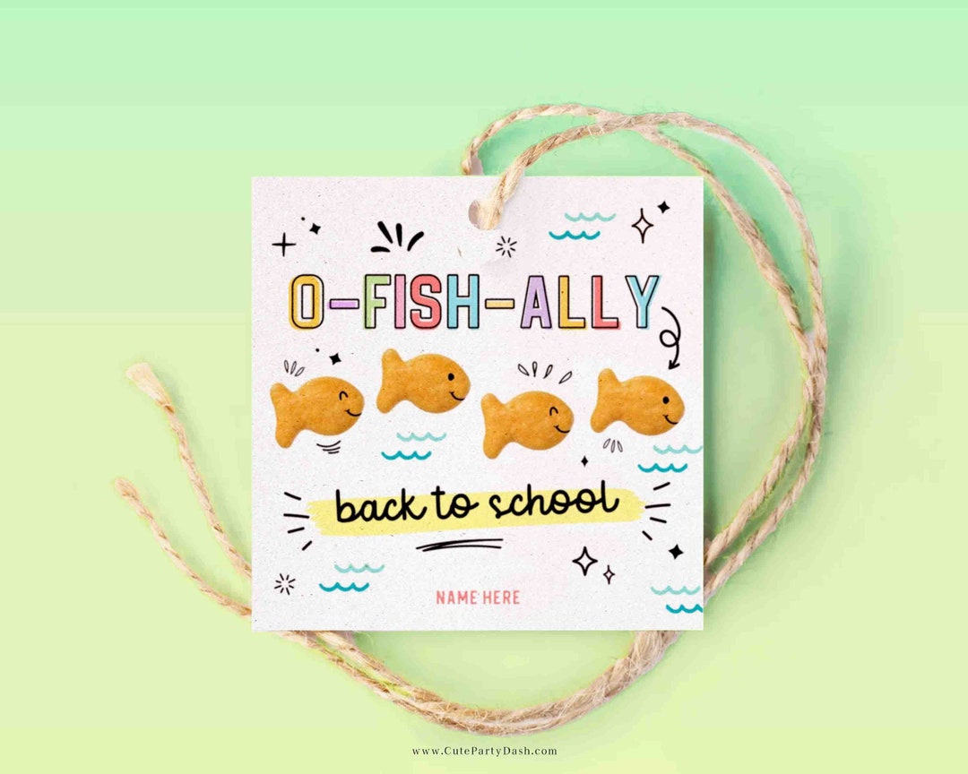 O-fish-ally Back to School Goldfish Crackers Cookie Tag Printable ...
