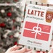 Editable Thanks a Latte Christmas Coffee Gift Card Holder Template ...