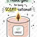 Thank You for Being Scent-sational Candle Gift Tag Printable Editable ...