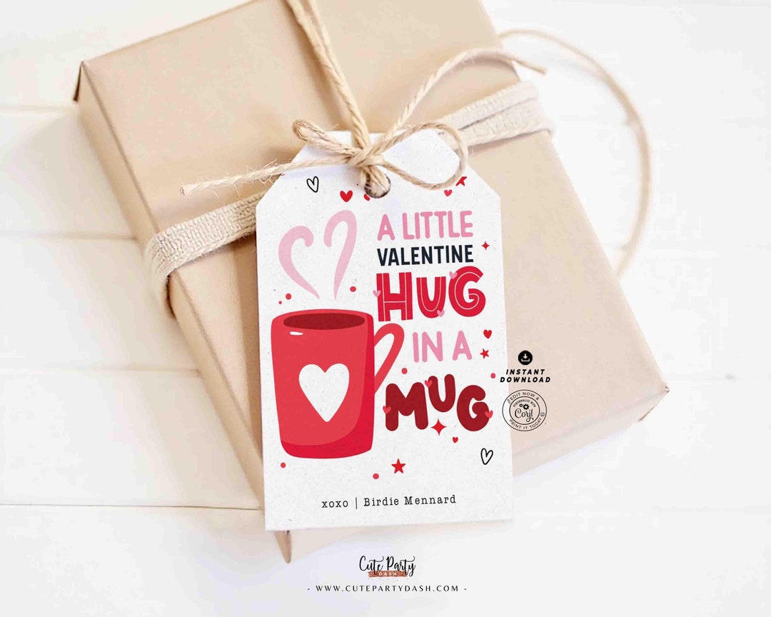 Valentine Hug in a Mug Gift Tag Printable INSTANT DOWNLOAD Teacher ...