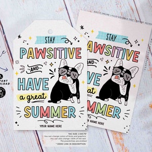 Stay PAWSITIVE Have a Great Summer Gift Tag Printable INSTANT DOWNLOAD ...
