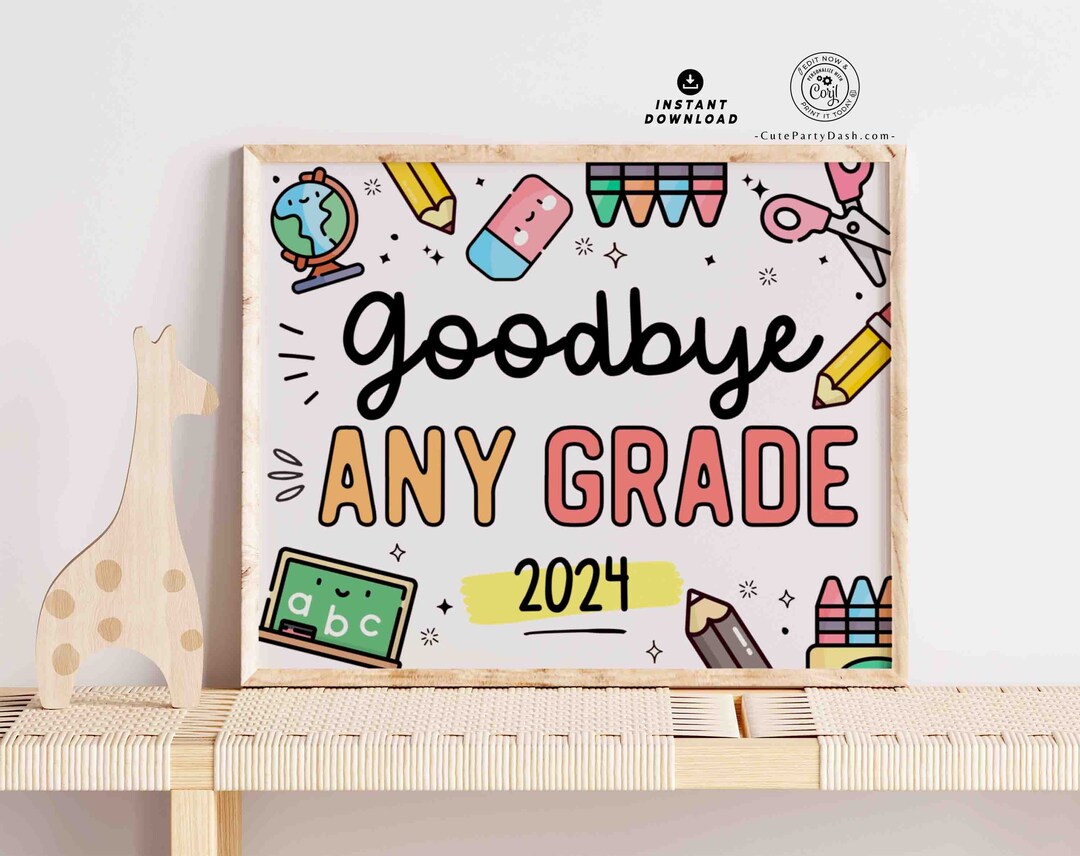 Last Day of School Sign Printable INSTANT DOWNLOAD EDITABLE End School ...
