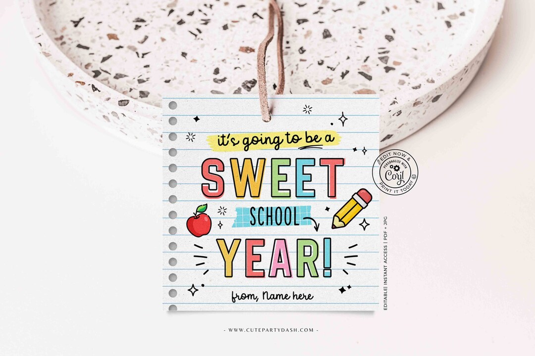 A Sweet Year Welcome Back to School Gift Tag EDITABLE First Day of ...
