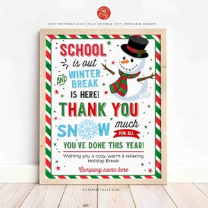 Editable School's Out Winter Break Christmas Gift Tag, Thank You Snow ...