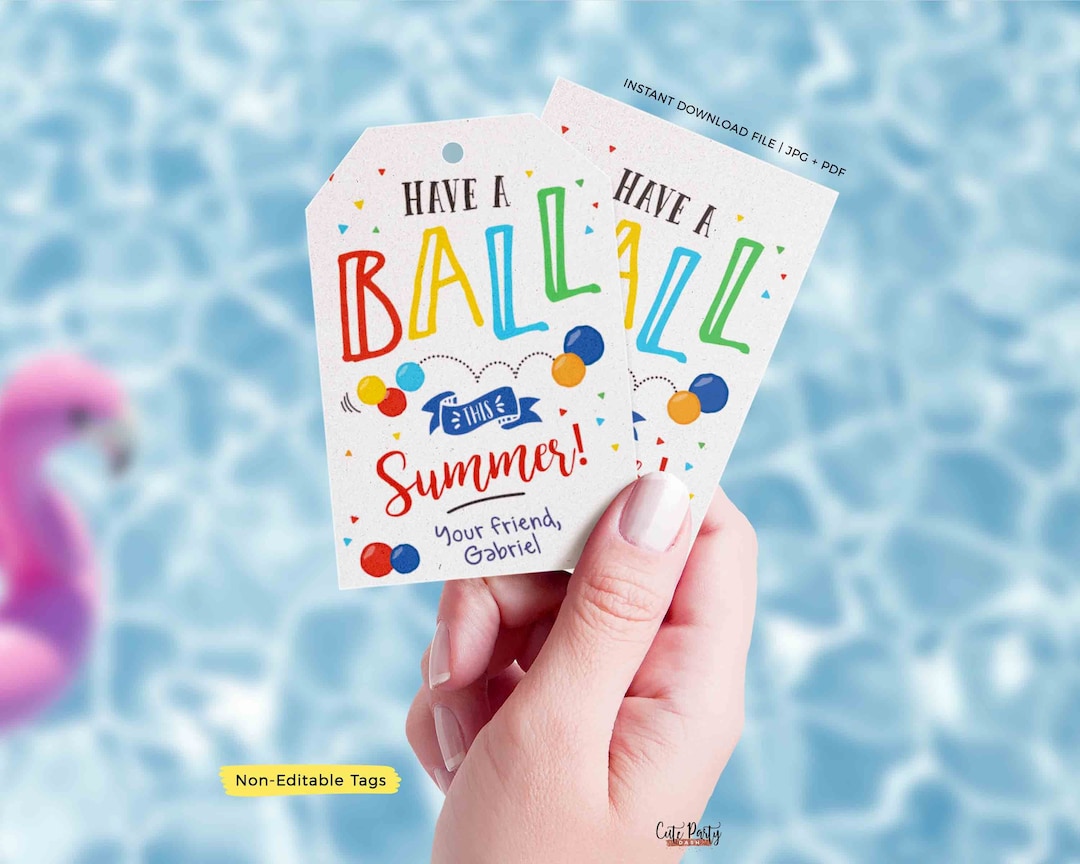 Have a Ball Summer Gift Tag: Teacher Student End of Year (digital ...