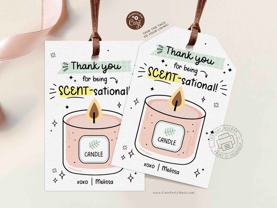 Thank You for Being Scent-sational Candle Gift Tag Printable Editable ...
