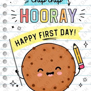 EDITABLE Chip Chip Hooray Happy First Day of School Gift Tag Printable ...