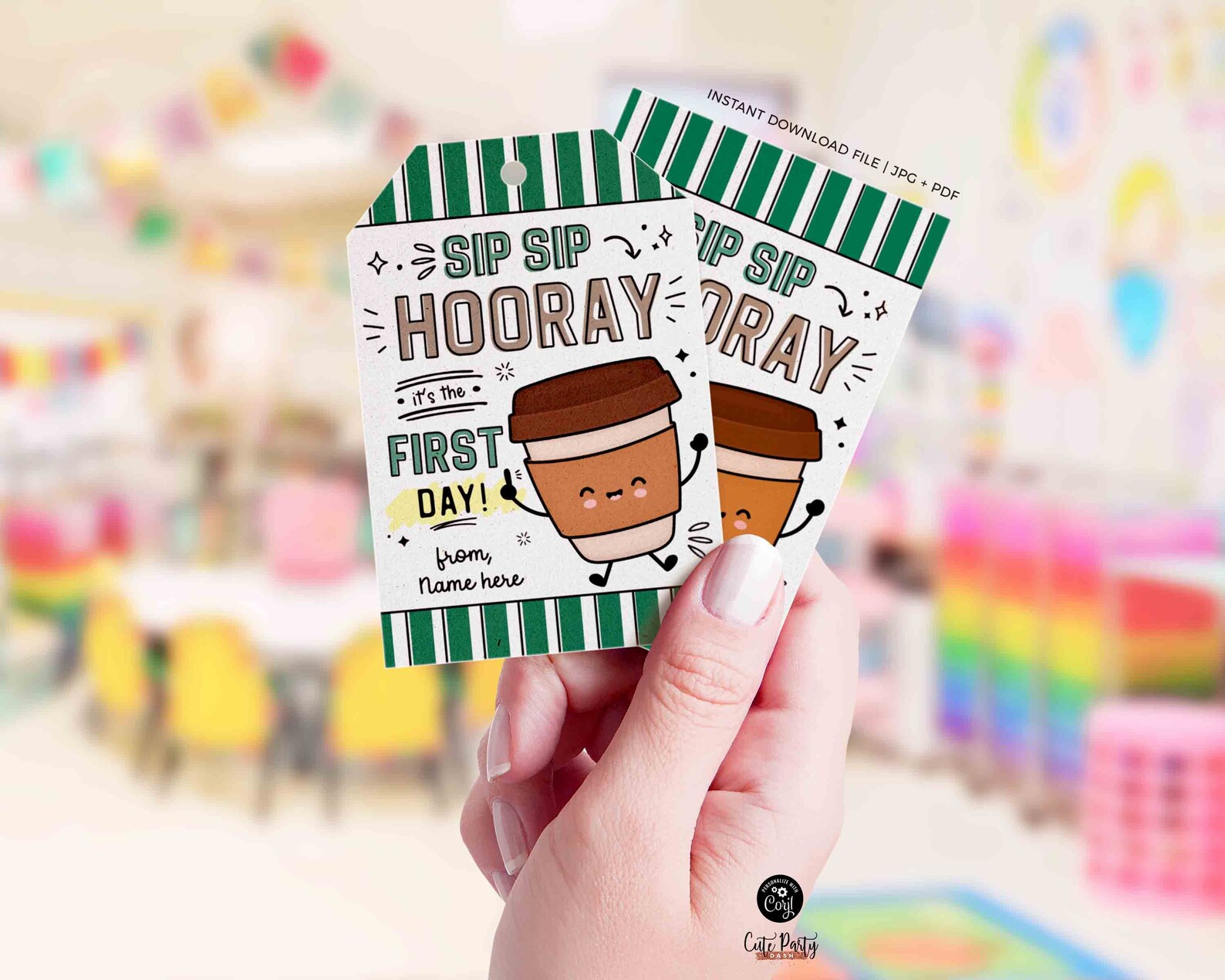 Sip Sip Hooray It's the First Day Gift Tag Template Editable Back to ...