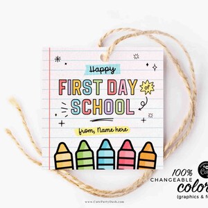 Happy First Day of School Tags INSTANT DOWNLOAD Back to School Gift Tag ...