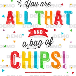 All That and a Bag of Chips Card Editable Chips Gift Tag Teacher ...