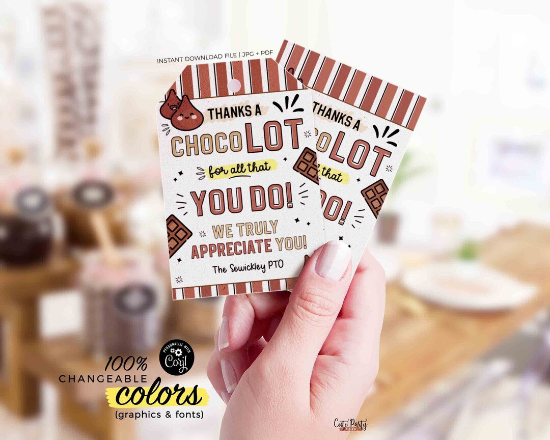 Editable Chocolate Appreciation Gift Tags: Teacher Staff Thank You ...