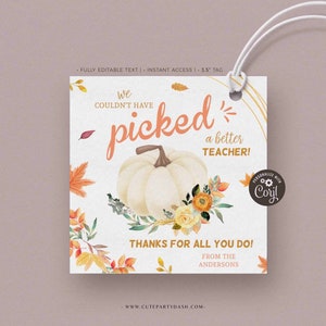 Thanksgiving Teacher Gift Tag, Couldn't Have Picked a Better Teacher ...
