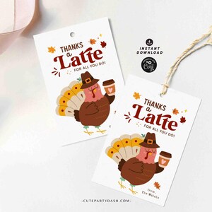 Thanks a Latte for All You Do Thanksgiving Gift Tag Printable INSTANT ...