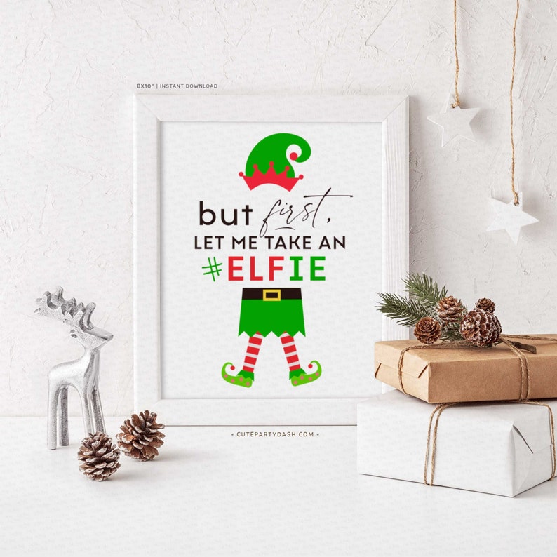 But First Let Me Take an elfie Sign Christmas Photo Booth - Etsy