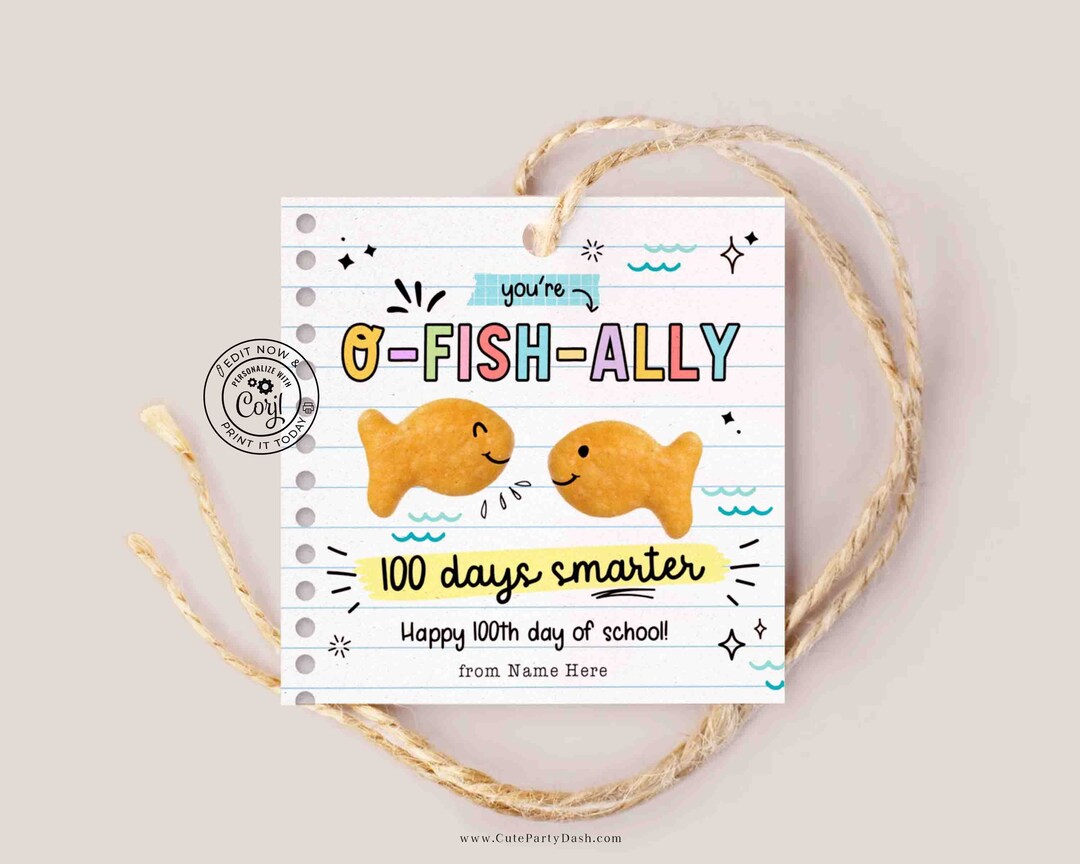 100th Day of School Gift Tag: Goldfish Treat, Editable (digital ...