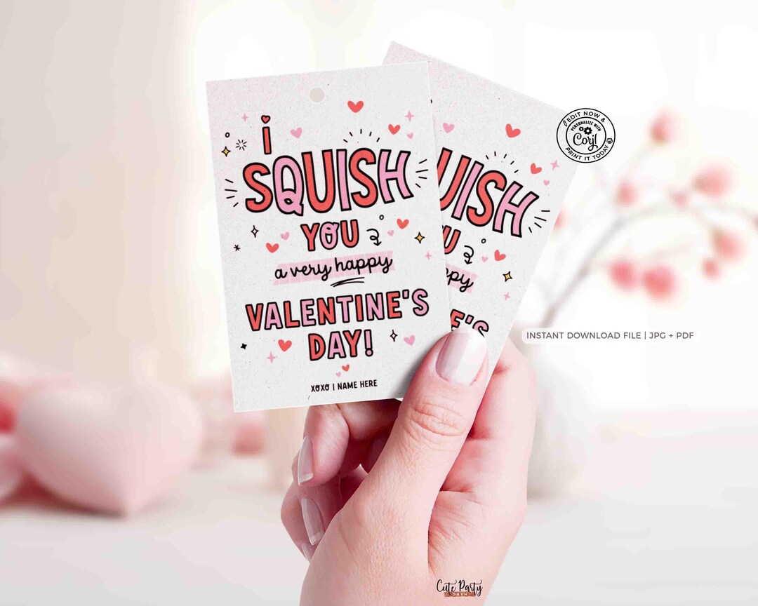 Squish You Valentine's Day Gift Tag, Printable Editable Template ...
