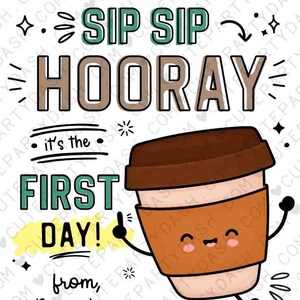 Sip Sip Hooray It's the First Day Gift Tag Template Editable Back to ...