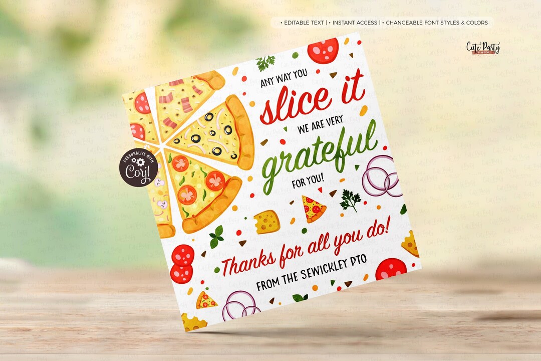 Any Way You Slice It Gift Tag, Pizza Appreciation Tag, Teacher Staff ...