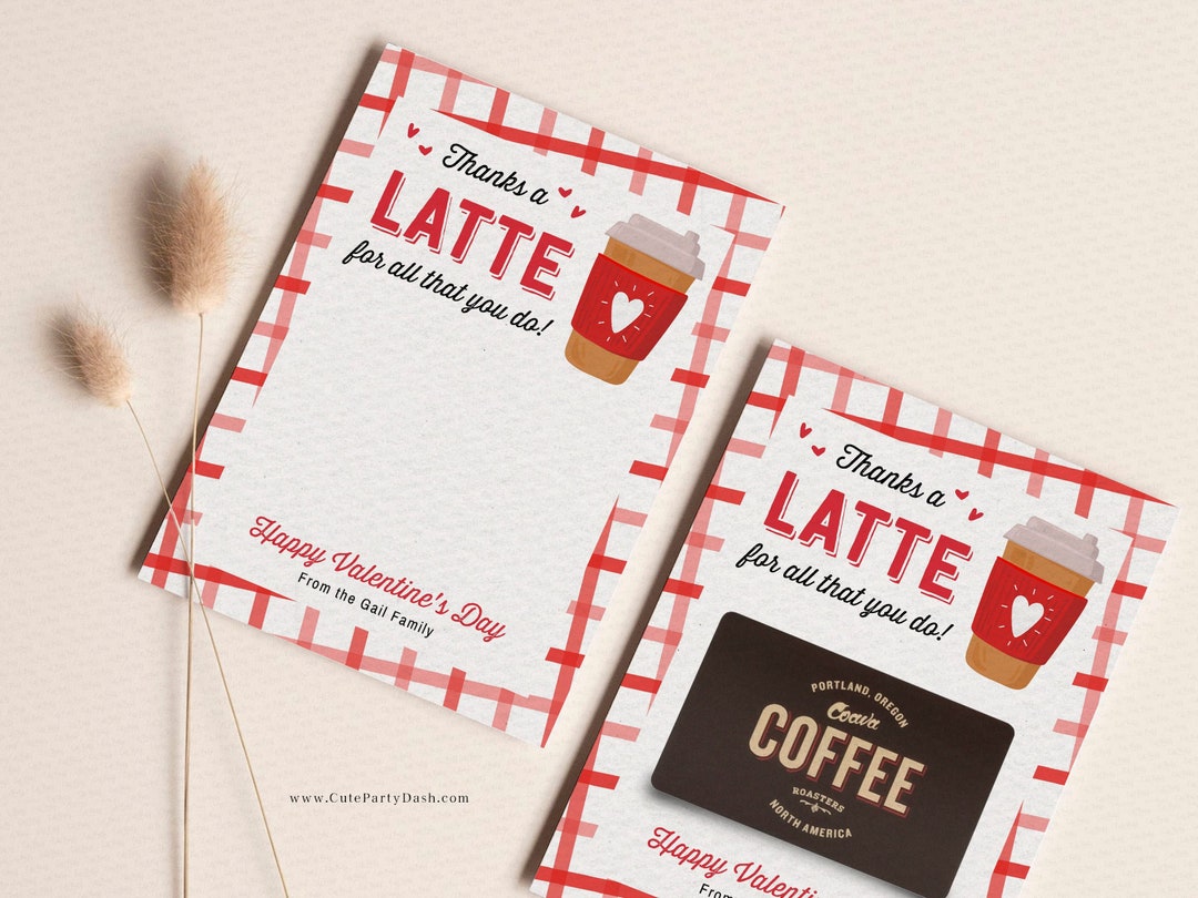 Editable Thanks a Latte Valentine's Day Coffee Gift Card Holder ...