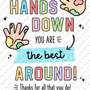 Editable Hands Down You Are the Best Around Gift Tag, Printable Staff ...