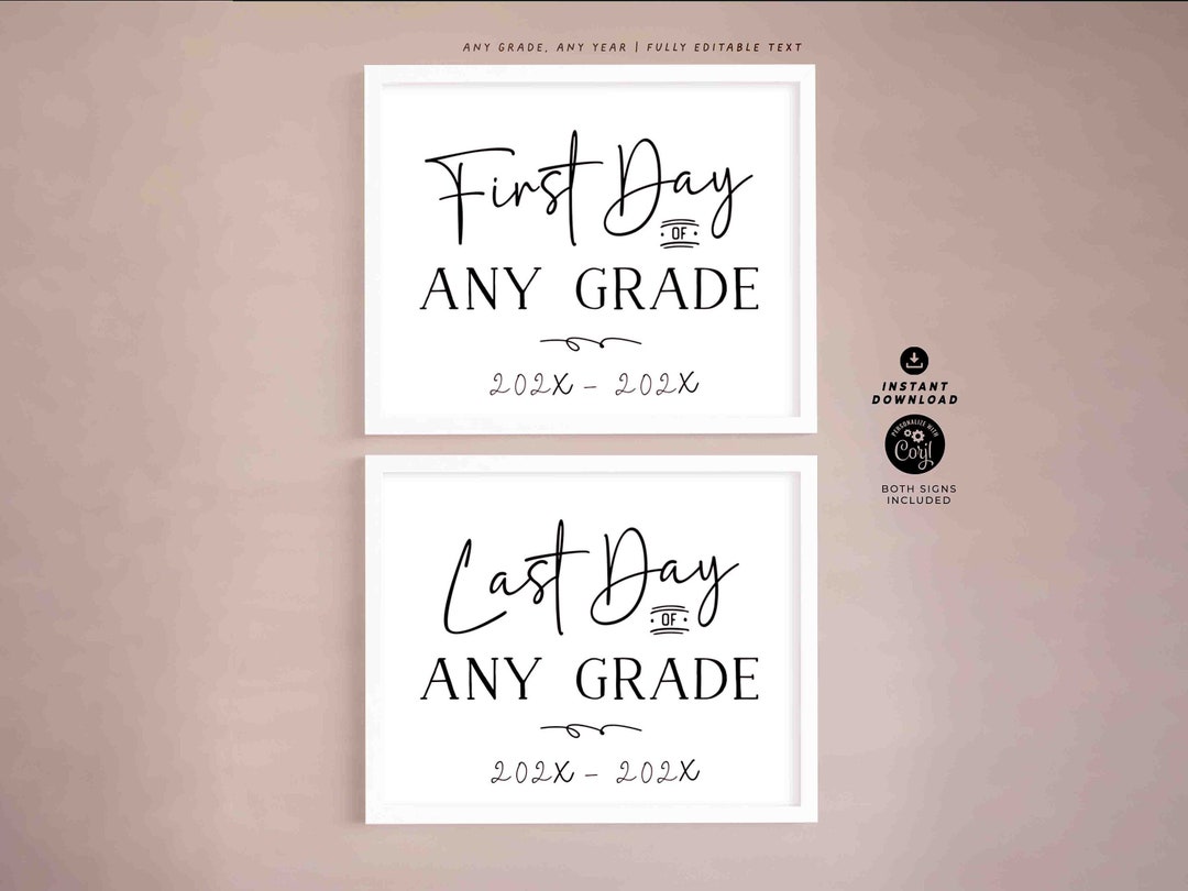 Editable First & Last Day of School Sign Set (digital Download) - Etsy