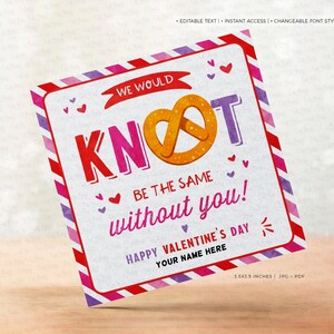 Valentine's Day Pretzel Gift Tag INSTANT DOWNLOAD Knot Be the Same ...