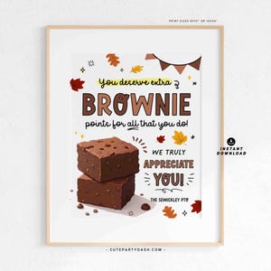 You Deserve Extra Brownie Points Sign Printable INSTANT DOWNLOAD ...