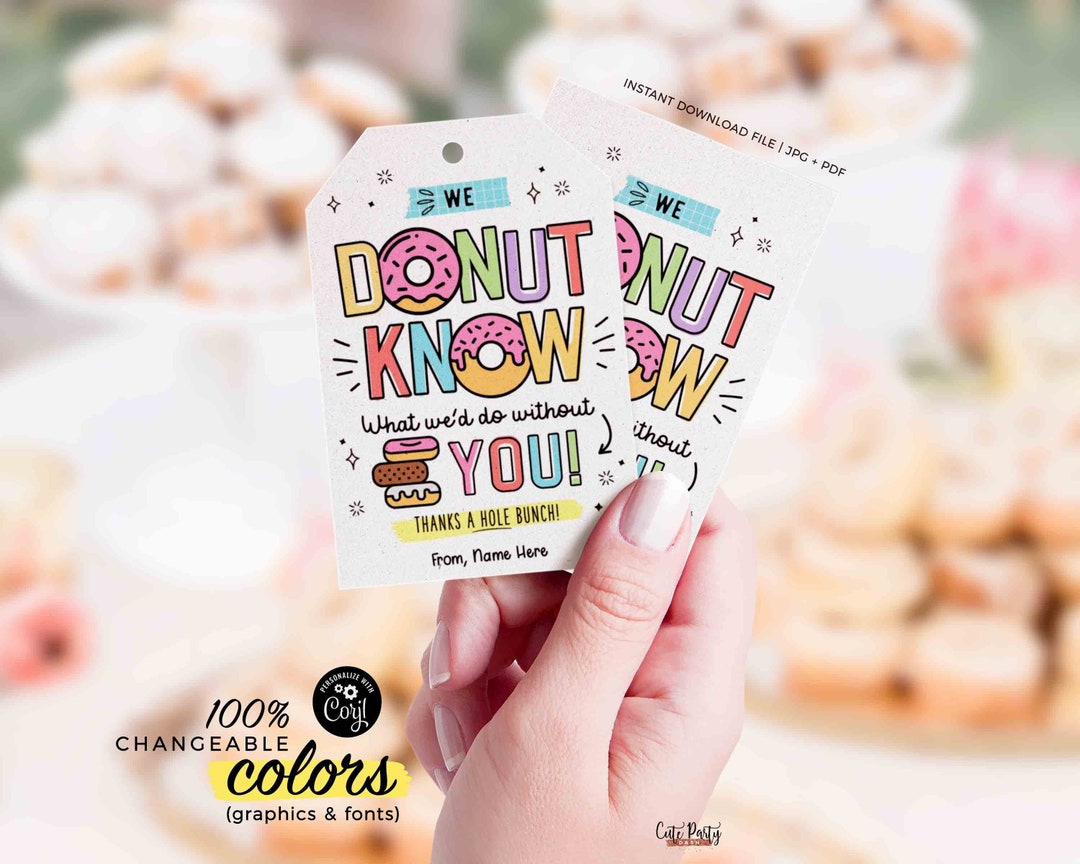 Editable Donut Appreciation Gift Tag: Teacher, Staff, Volunteer ...