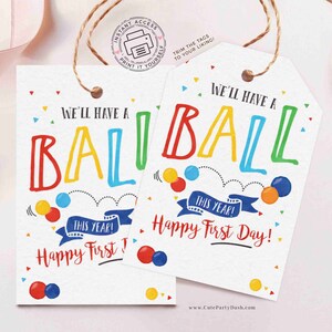 Have a Ball This Year Tag INSTANT DOWNLOAD Back to School Gift Student ...