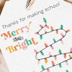 Thanks for Making School Merry and Bright Christmas Gift Tag, Holiday ...