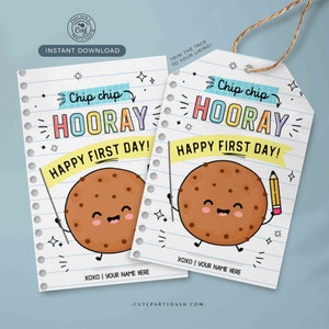 EDITABLE Chip Chip Hooray Happy First Day of School Gift Tag Printable ...