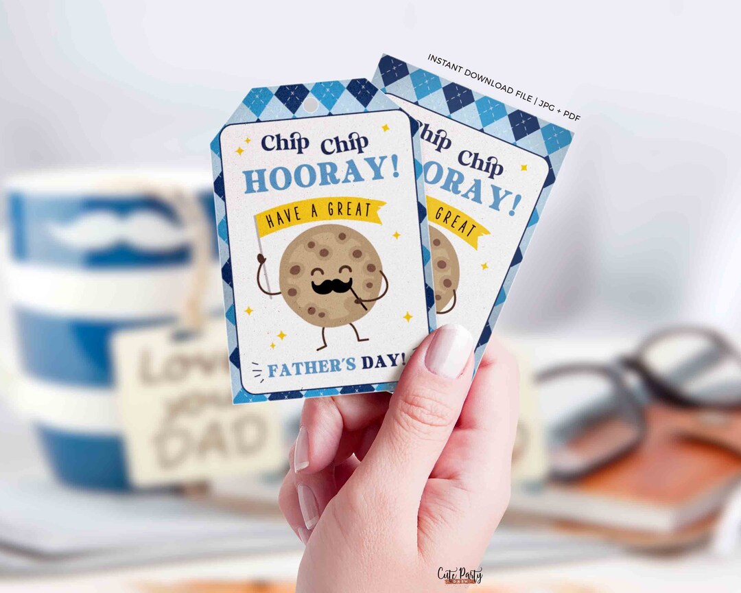 Chip Chip Hooray Have a Great Father's Day Gift Tag INSTANT DOWNLOAD ...