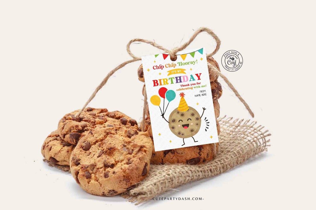 Editable Chip Chip Hooray Birthday Treat Tag, Chocolate Chip Cookie ...